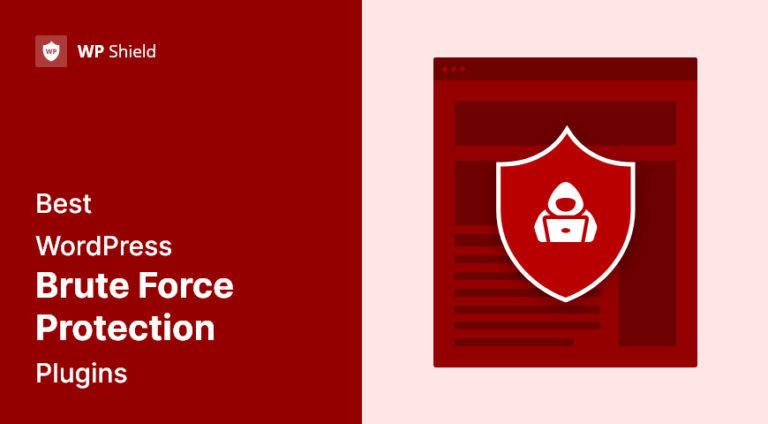 8 Best WordPress Brute Force Protection Plugins 🥇 2022 (Free & Pro) - WP Shield