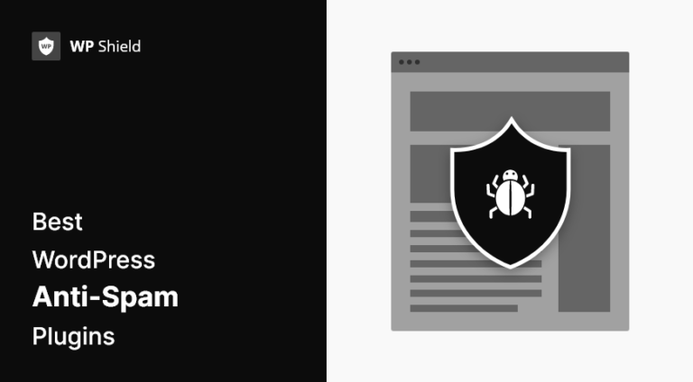 7 Best WordPress Anti-Spam Plugins 🥇 2022 (Free & Pro) - WP Shield